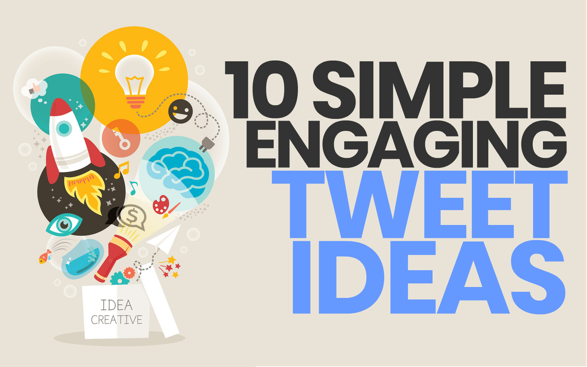 10 Easy, High-Engagement Tweet Ideas to Grow Your Audience Faster ...